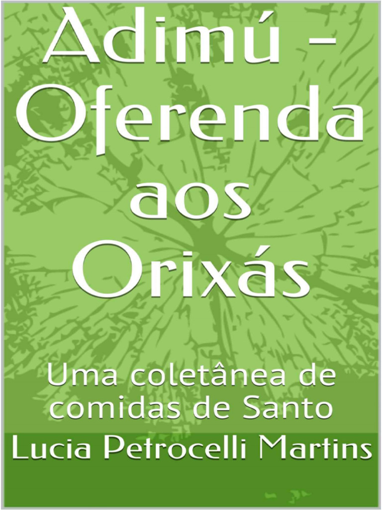 Adimu - Oferenda Aos Orixas_ Um - Lucia Petrocelli Martins | PDF | Deus