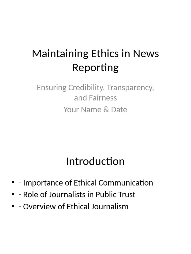 Maintaining Ethics in News Reporting | PDF