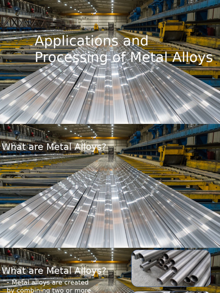 Metal Alloys: Applications & Benefits | PDF