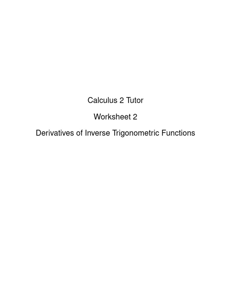 Inverse Trig Function Derivatives Worksheet | PDF | Mathematical ...