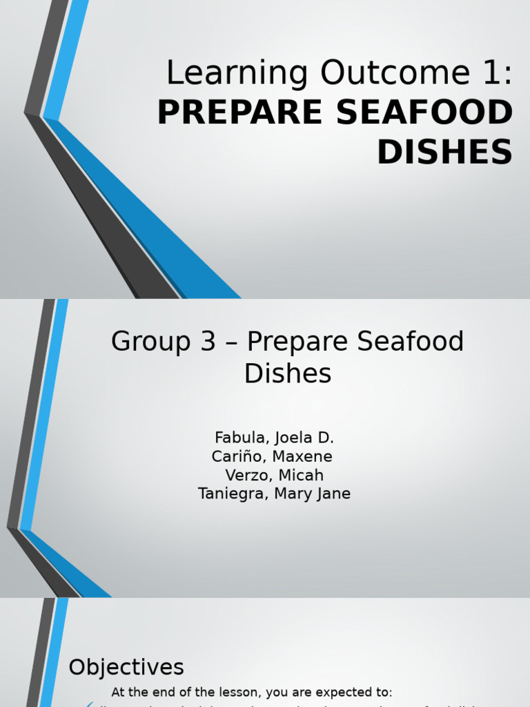 GROUP3 Prepare Seafood Dishes | PDF | Shellfish | Seafood