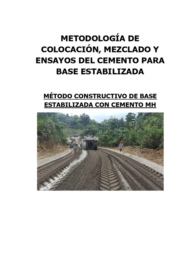 Metodología de Colocación, Mezclado y Ensayos Del Cemento para Base ...