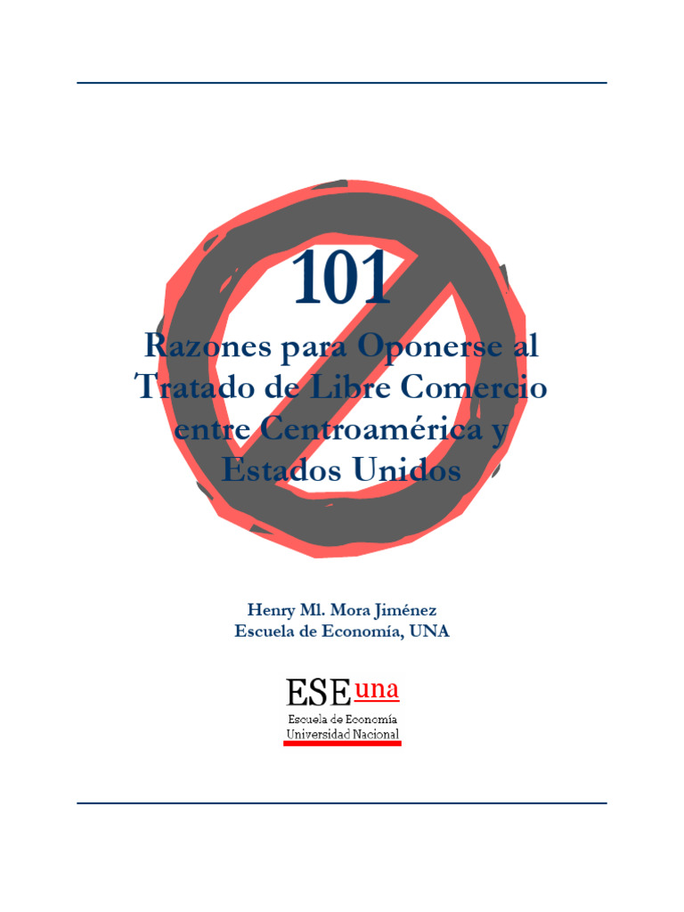 101 Razones Para Oponerse Al Tratado de Libre Comercio Entre Centroamerica y Estados Unidos ...
