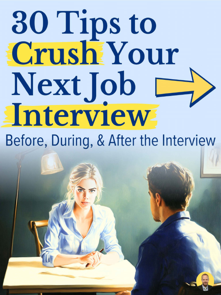 30 Tips To Crush Your Next Job Interview Don T Miss 8 1739487330 | PDF