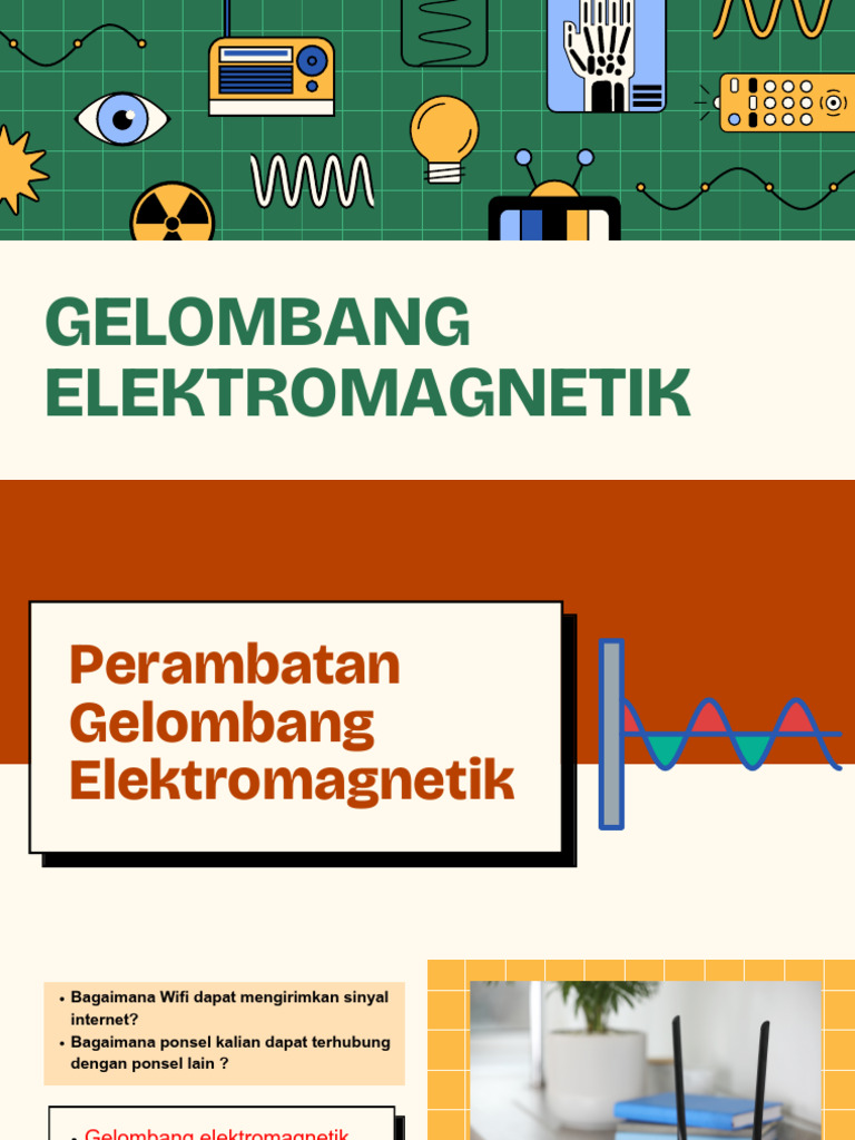 Gelombang Elektro Magnetik - Fisika Xii | PDF