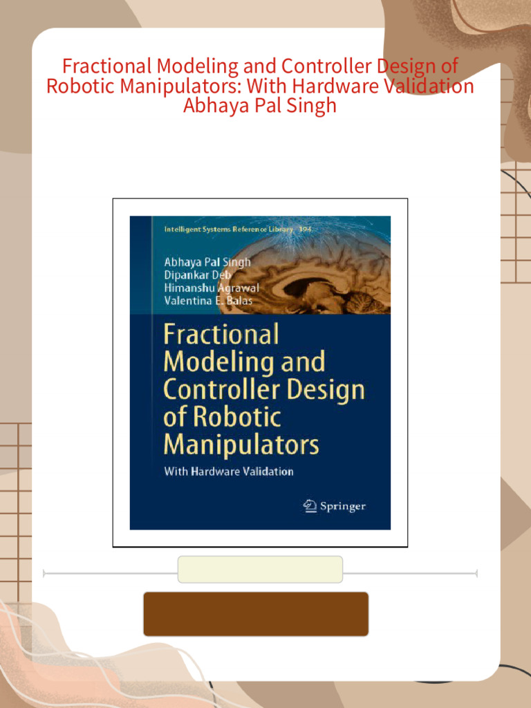 Fractional Modeling And Controller Design Of Robotic Manipulators With