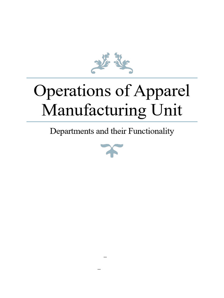 Operations of Apparel Manufacturing Unit | PDF | Automation | Internet ...
