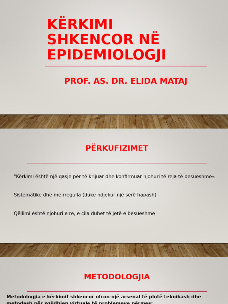 Kërkimi Shkencor Në Epidemiologji: Prof. As. Dr. Elida Mataj | PDF