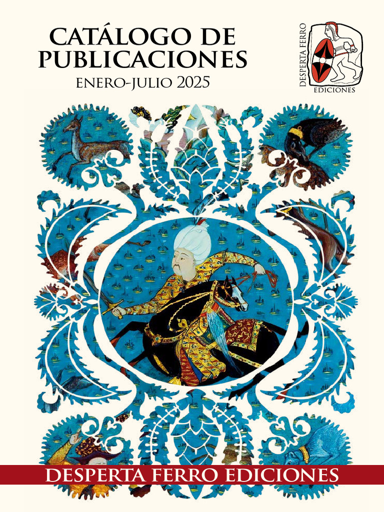 Catalogo Enero Julio Desperta Ferro Ediciones | PDF | España | imperio Otomano