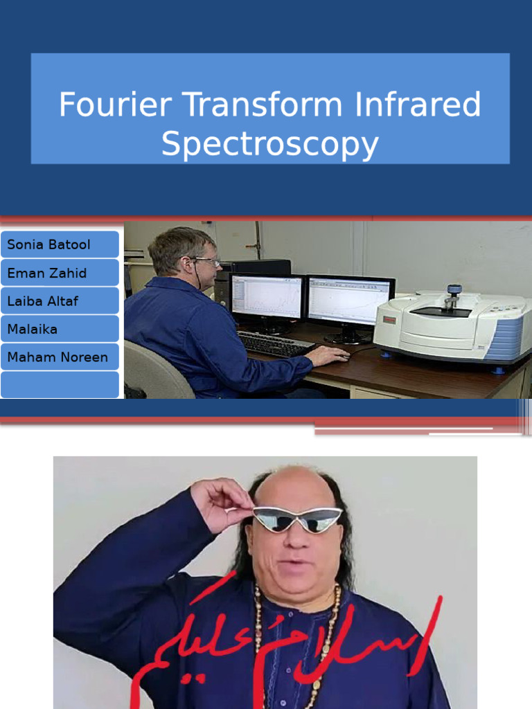 Fourier Transform Infrared Spectroscopy | PDF