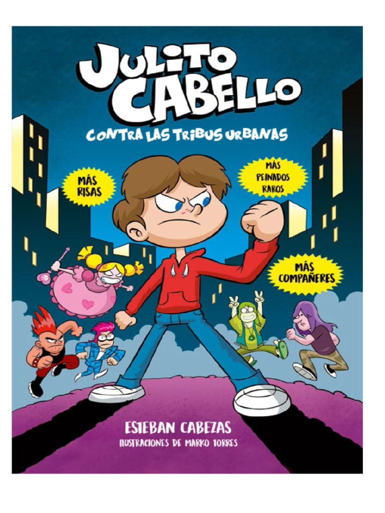 JULITO_CABELLO_CONTRA_LAS_TRIBUS_URBANAS_10+_Esteban_Cabezas_Jass | PDF