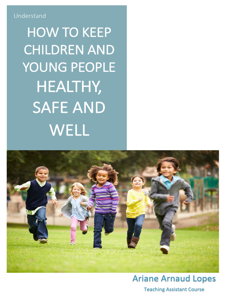 Understand How To Keep Children and Young People Healthy, Safe and Well ...