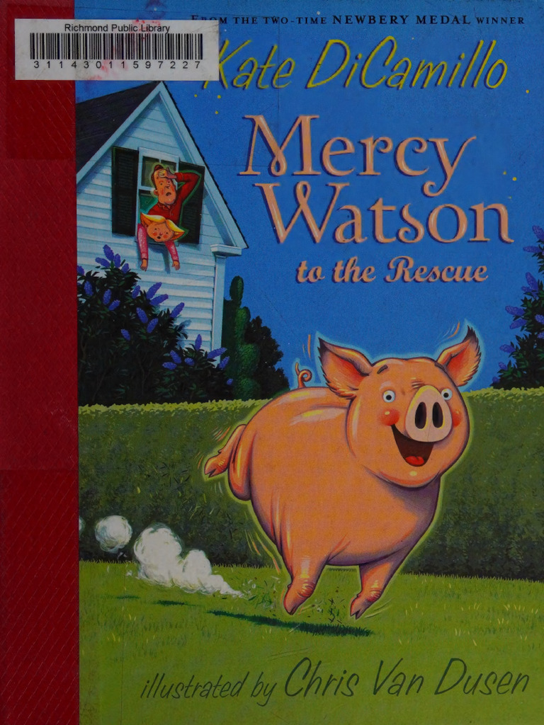Mercy Watson To The Rescue - Kate DiCamillo | PDF | Newbery Medal ...