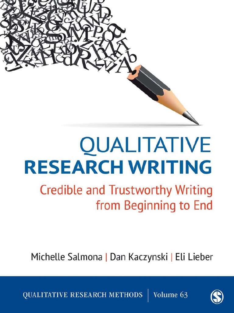 Qualitative Research Writing Credible and Trustworthy Writing From ...