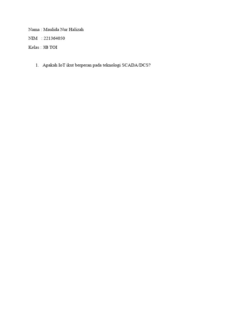 Maulida Nur Halizah - 221364050 - 3BTOI - Peran IoT Pada SCADA&DCS | PDF