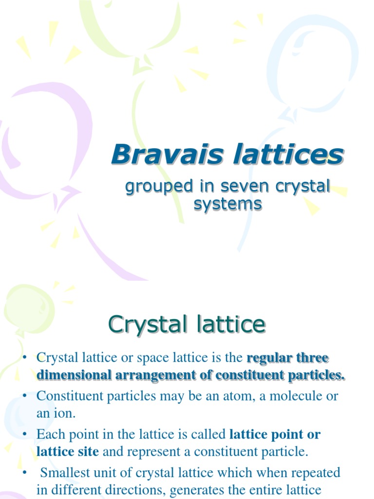 Bravais Lattices: Grouped in Seven Crystal Systems | PDF