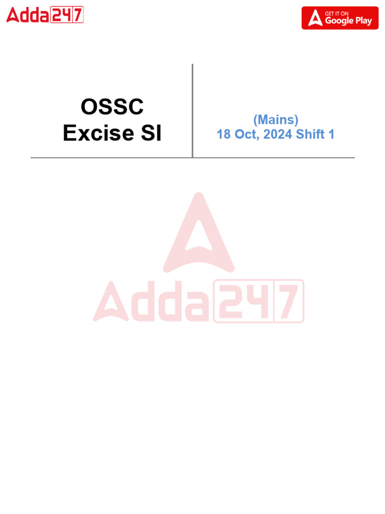 OSSC Excise SI Mains Official Paper Held On - 18 Oct 2024 Shift 1 1 ...
