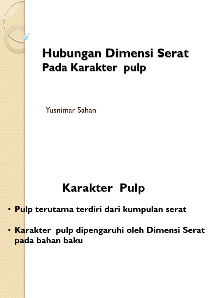 P-3-Hubungan Dimensi Serat Pada Karakter Pulp | PDF