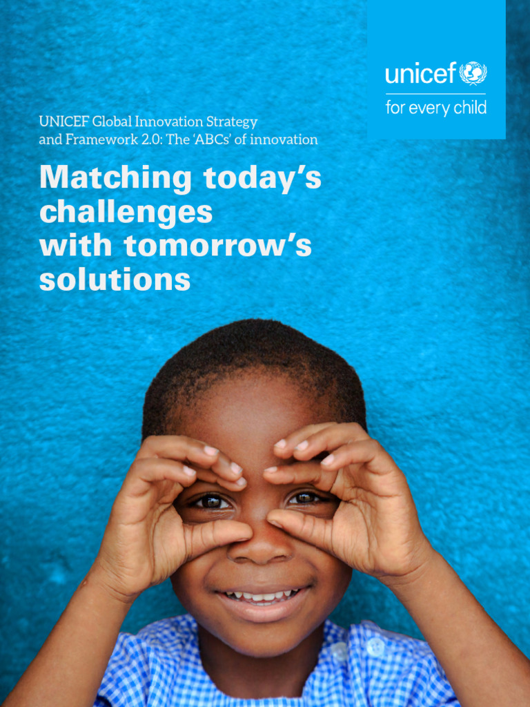 UNICEF Global Innovation Strategy and Framework 2.0 - The ABCs' of ...