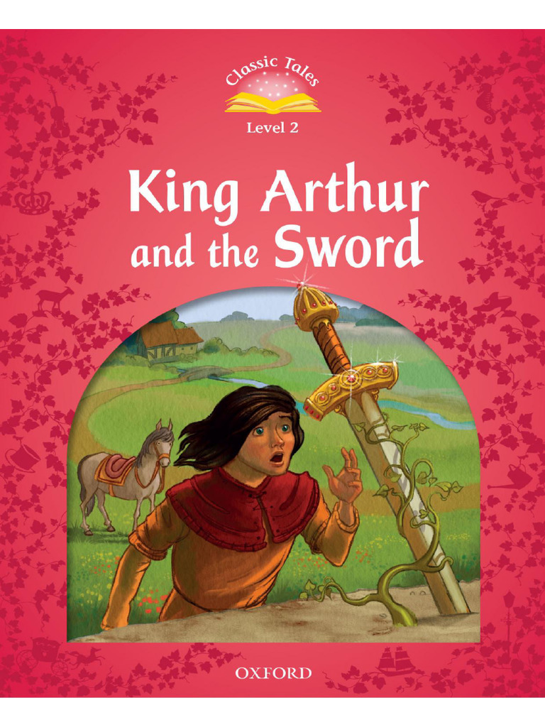 Classic Tales 2 King Arthur and The Sword Oxford New | PDF