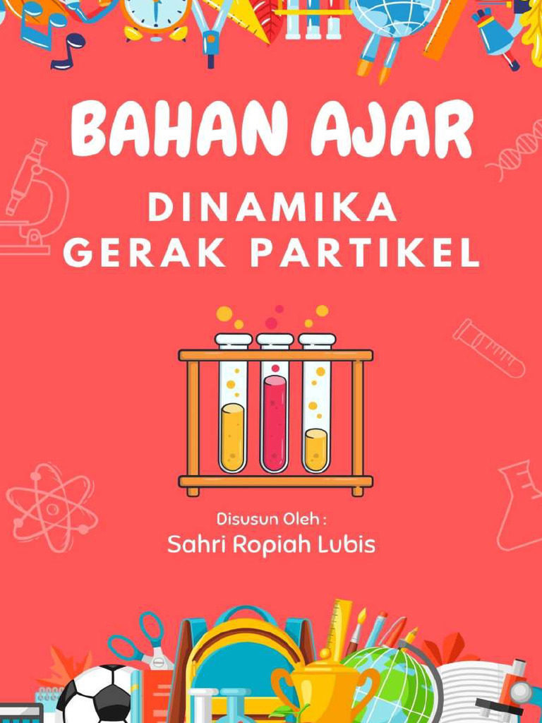 Bahan Ajar Dinamika Gerak Partikel | PDF