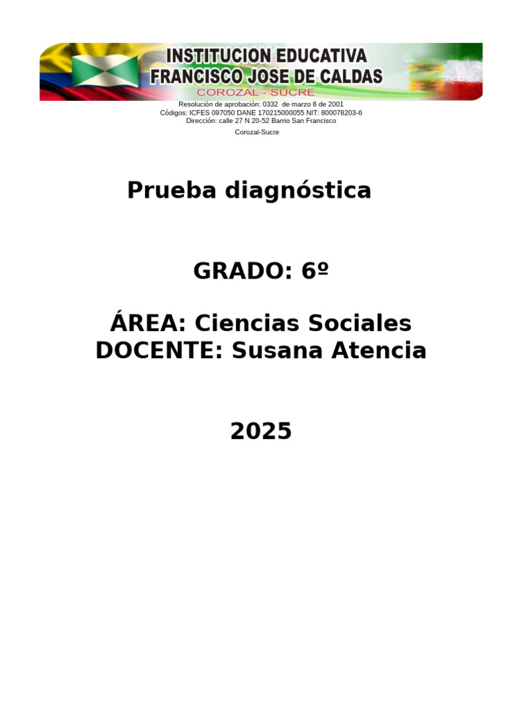 Prueba diagnostica 6° Francisco Jose Caldas | PDF | Maestros Prueba diagnostica 6° Francisco Jose Caldas | PDF | Maestros