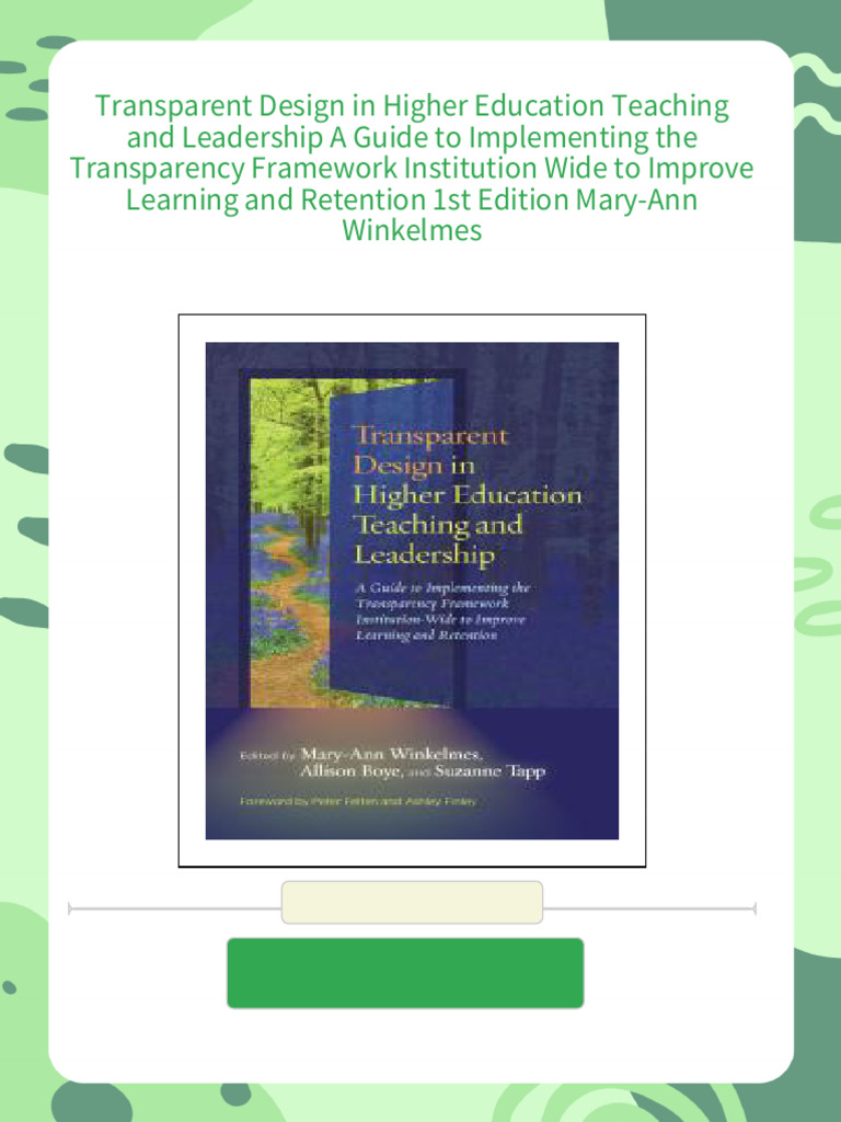 Transparent Design in Higher Education Teaching and Leadership A Guide ... Transparent Design in Higher Education Teaching and Leadership A Guide ...