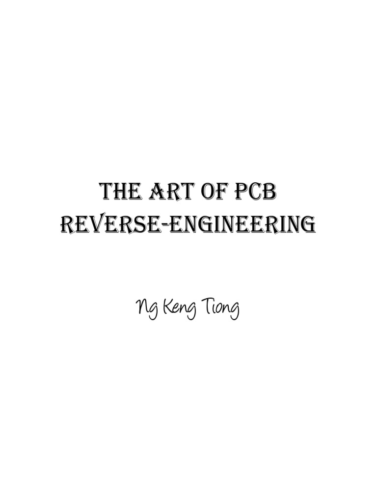 The Art of PCB Reverse Engineering (Keng Tiong NG) (Z-Library) | PDF | Printed Circuit Board ...