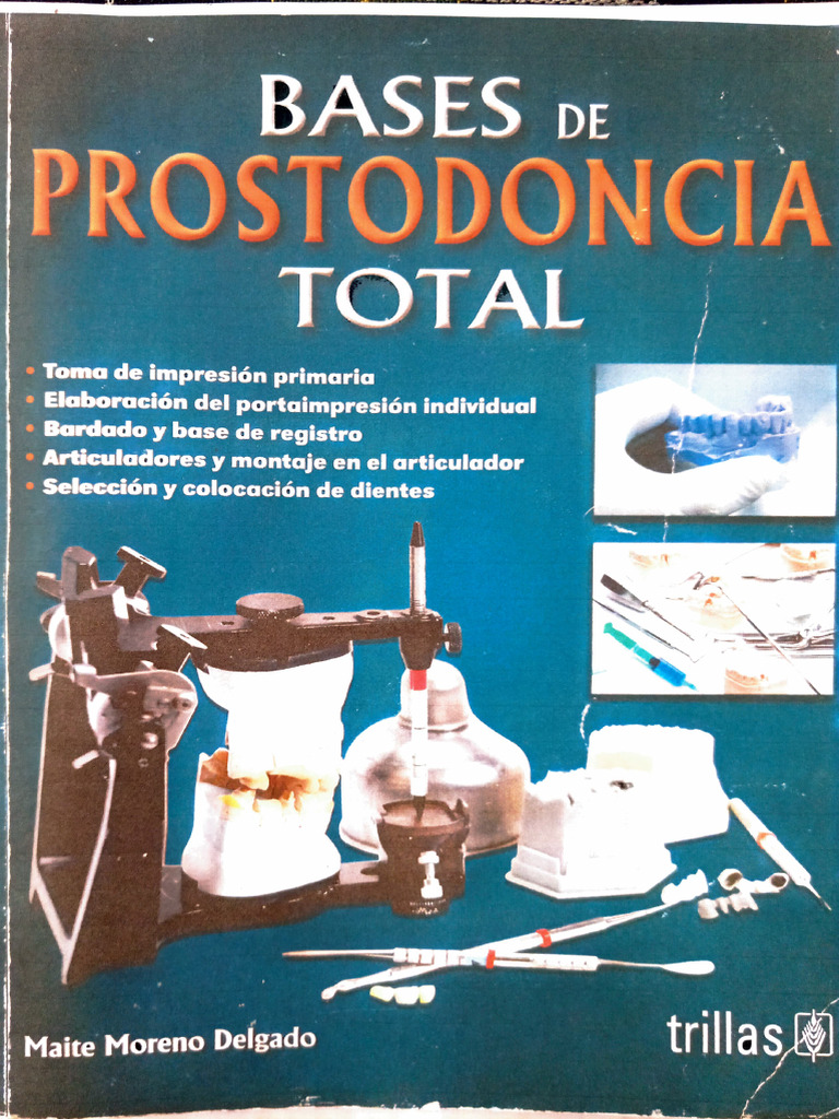 Bases de Prostodoncia Total: Guía Práctica | PDF