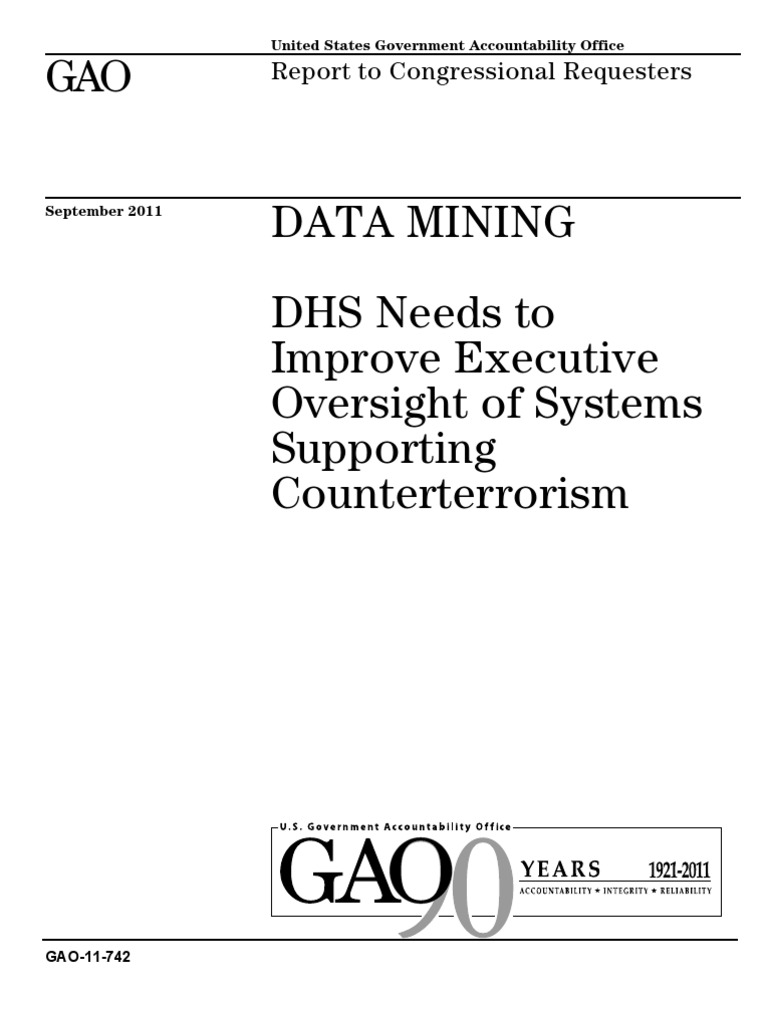 DATA MINING DHS Needs To Improve Executive Oversight of Systems ...