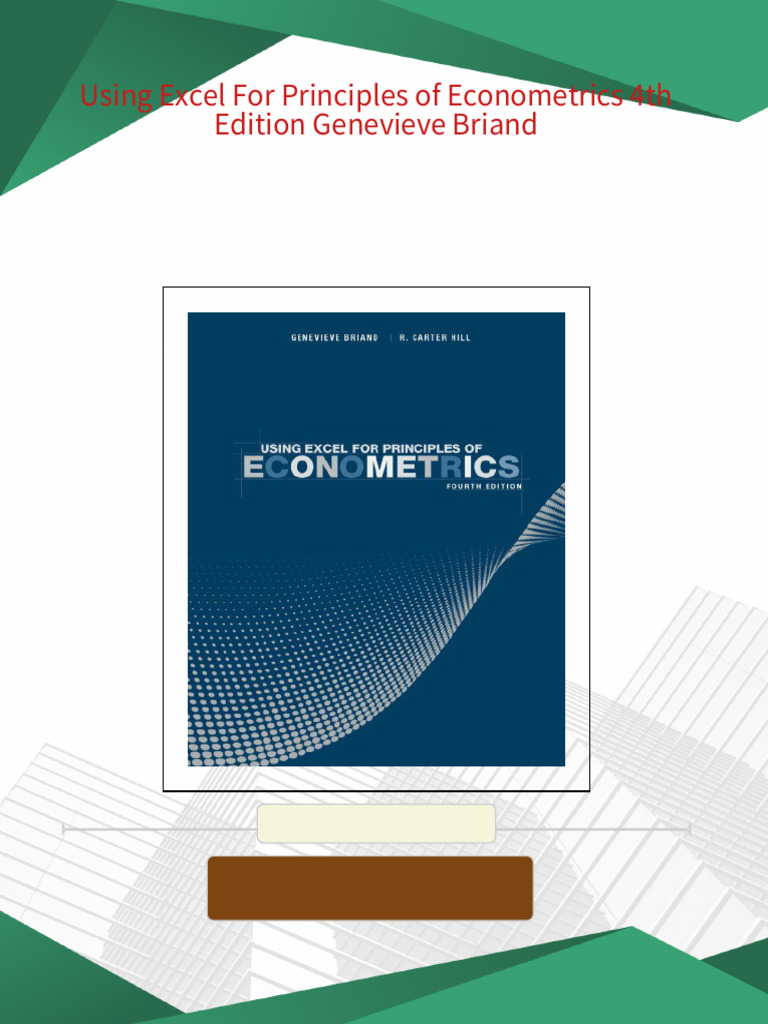 Using Excel For Principles of Econometrics 4th Edition Genevieve Briand - Download the full set ...