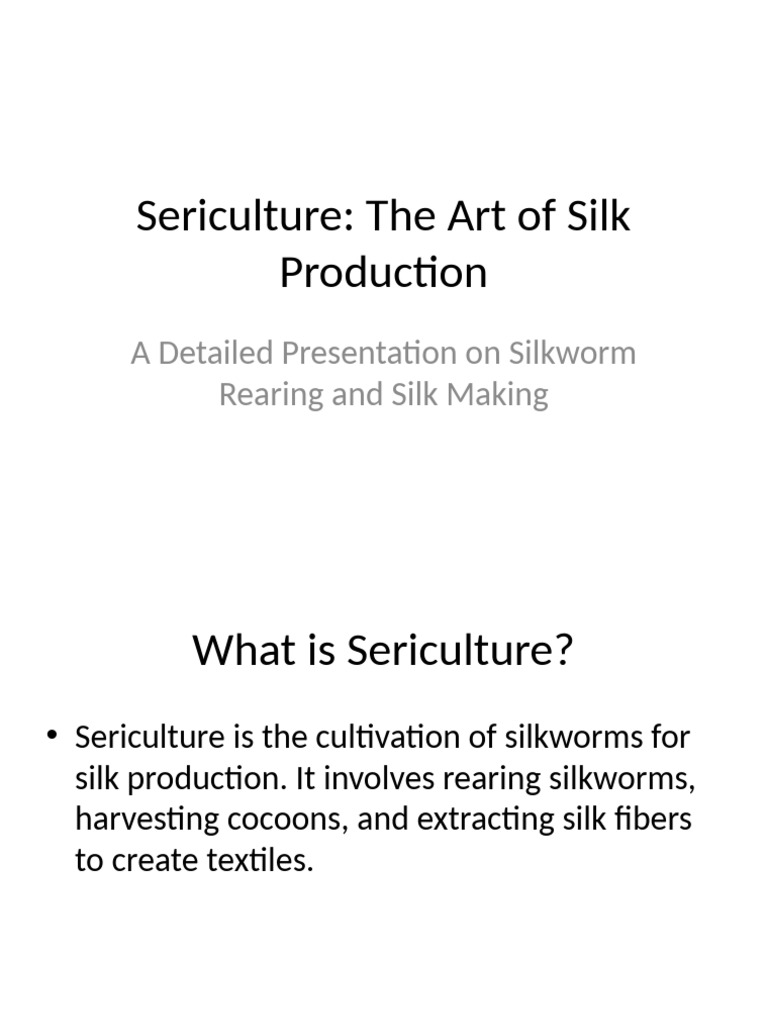 Sericulture Presentation | PDF