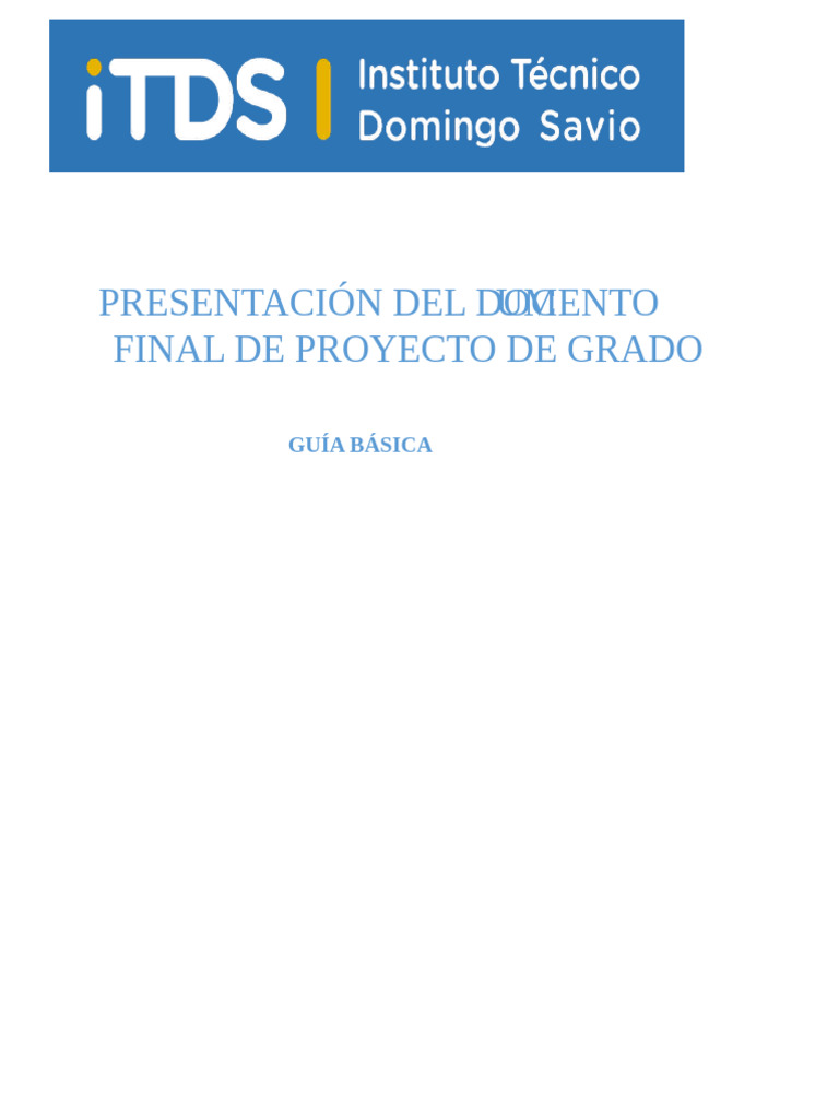 GUIA BÁSICA para La Presentación Del Documento Final PROY GRADO ITDS 2024 | PDF | Plagio