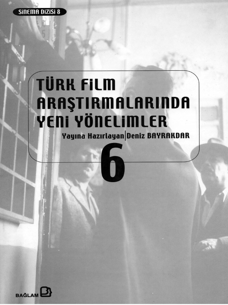 Türk Film Araştırmalarında Yeni Yönelimler Cilt 06 | PDF