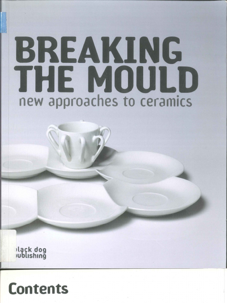 Breaking The Mould | PDF