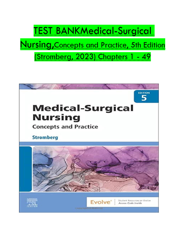 Test Bank For Medical Surgical Nursing 5th Edition by Holly K Stromberg ...