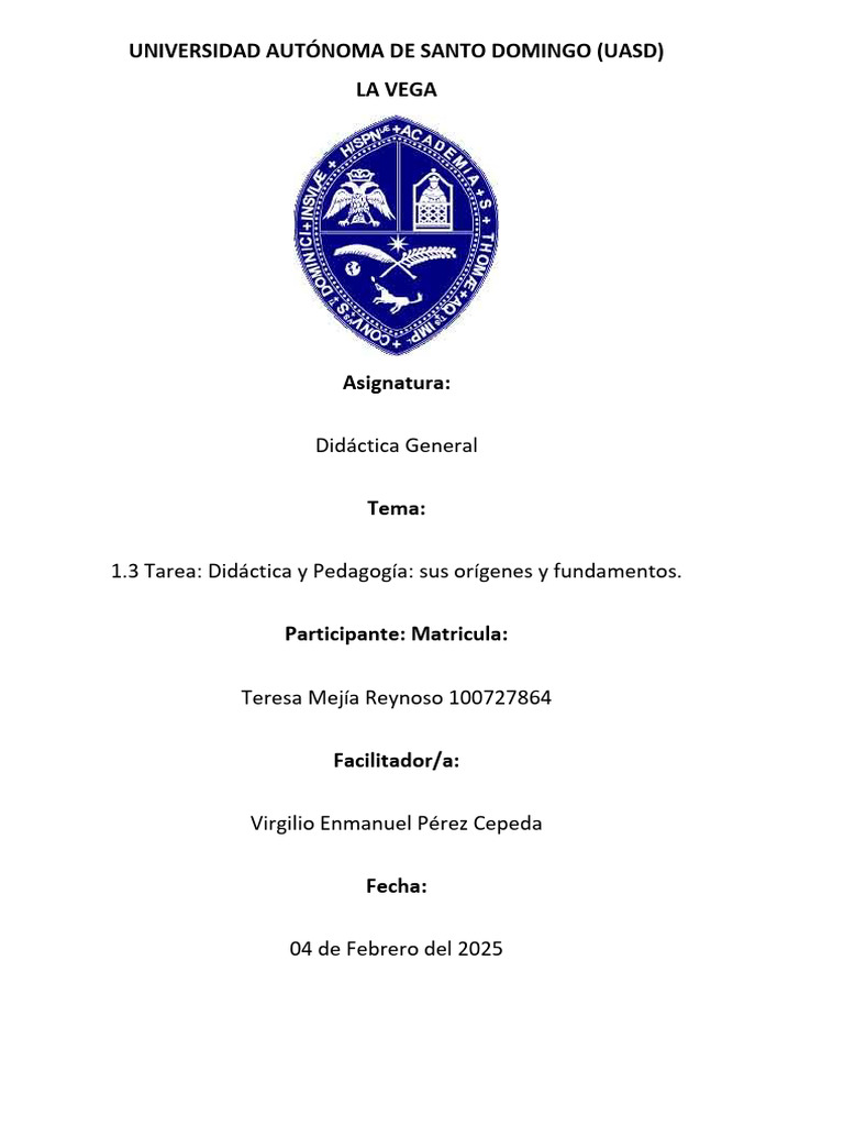 TAREA 1.3 DIDACTICA Y PEDAGOGIA Sus Origenes y Fundamentos | PDF ...