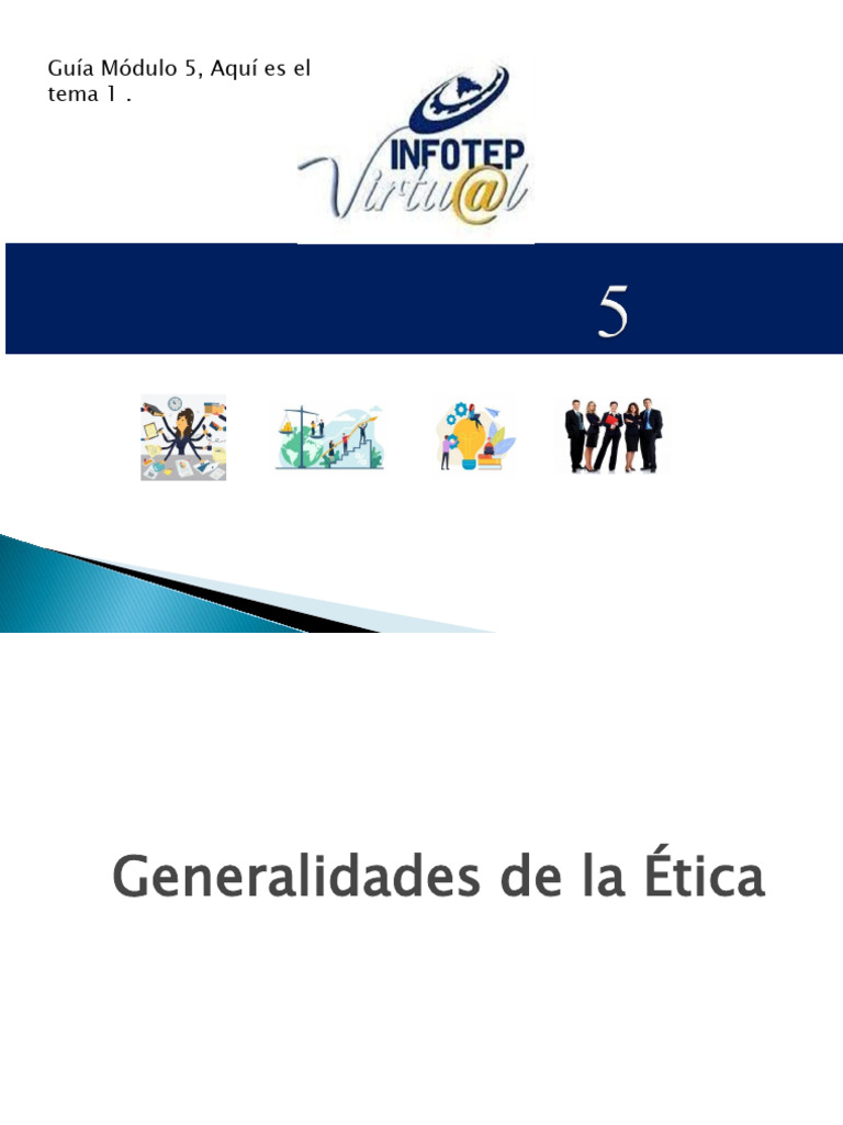Guía Módulo 5 Tema 1 Generalidades de La Ética | PDF | Moralidad | Ciencias del comportamiento