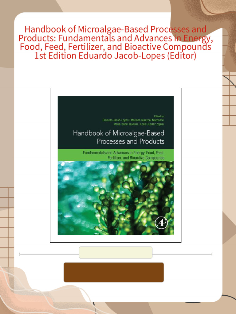 Handbook of Microalgae-Based Processes and Products: Fundamentals and Advances in Energy, Food ...