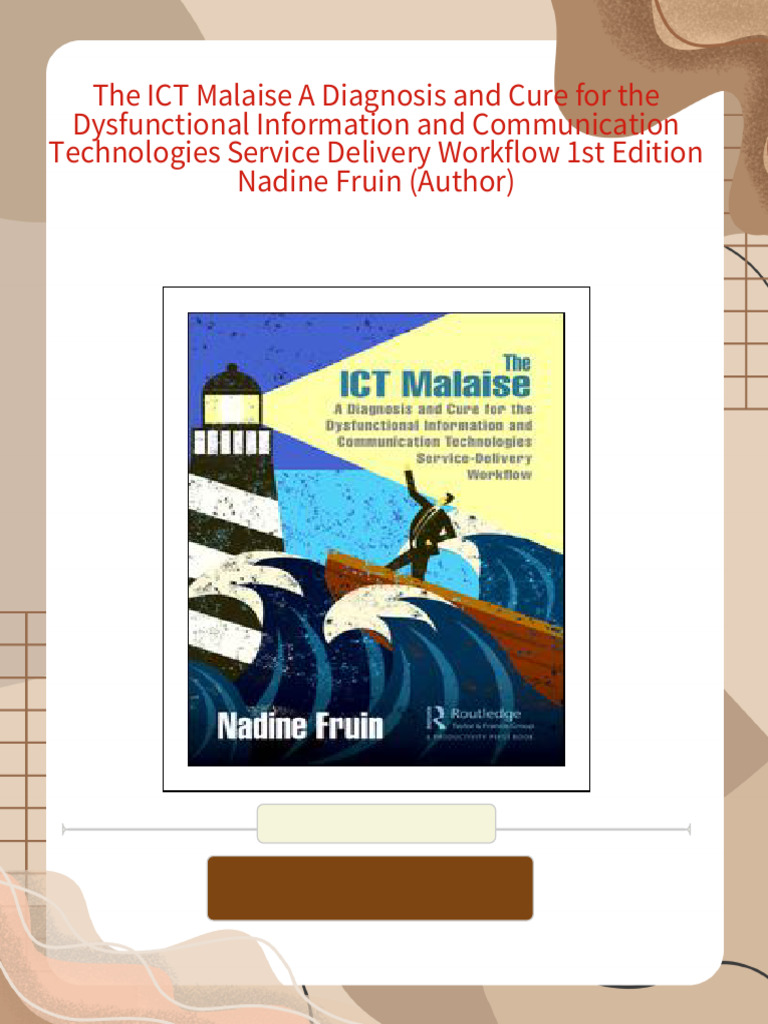 The ICT Malaise A Diagnosis and Cure for the Dysfunctional Information and Communication ...