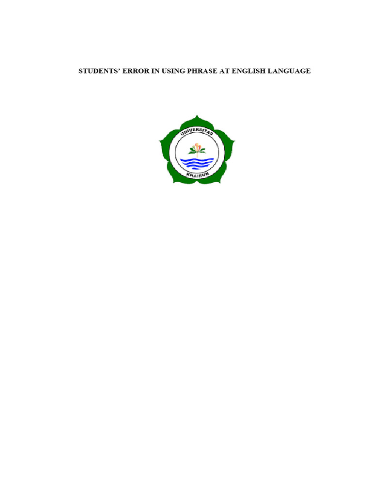 Students' Error in Using Phrase at English Language Education Study Program of Khairun ...