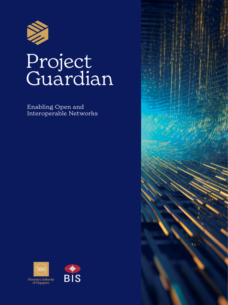 Project Guardian-Open Interoperable Network | PDF | Cryptocurrency | Market Liquidity