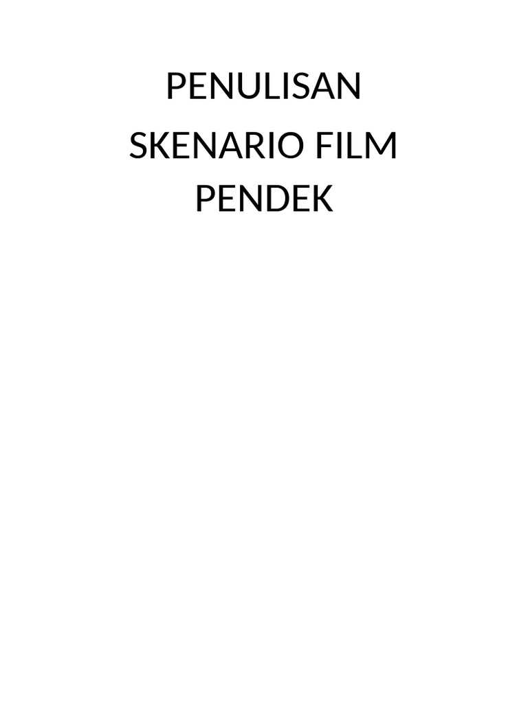 Contoh Penulisan Skenario | PDF