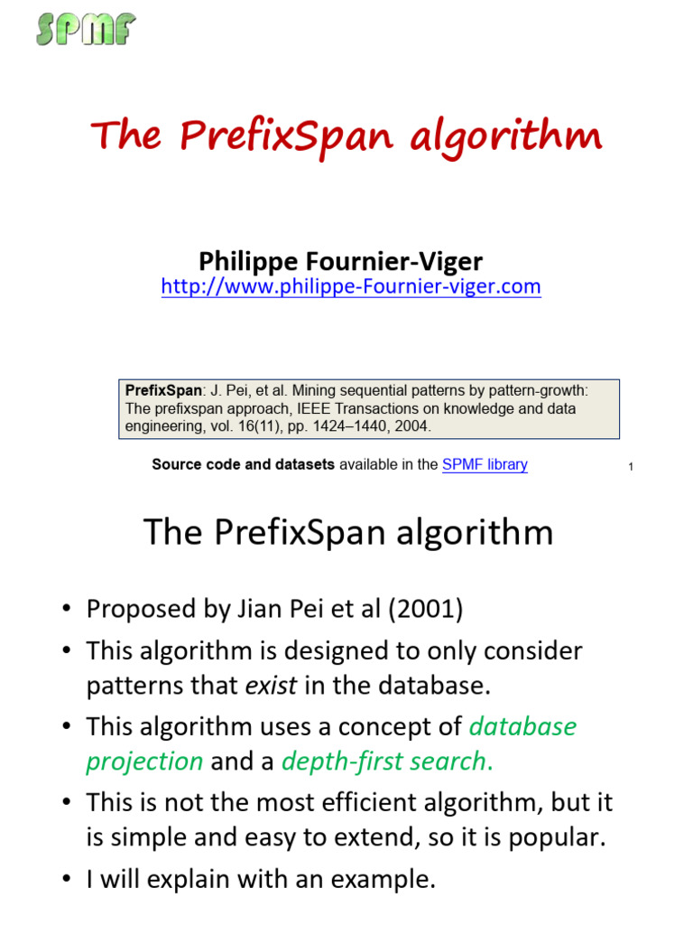 PrefixSpan The Presentation | PDF | Information Science | Computing