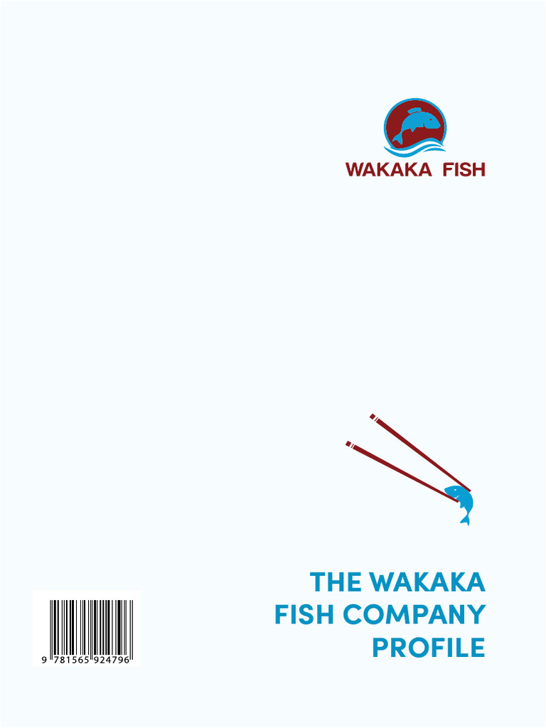 The Wakaka Fish Company Profile | PDF | Fishery | Overfishing