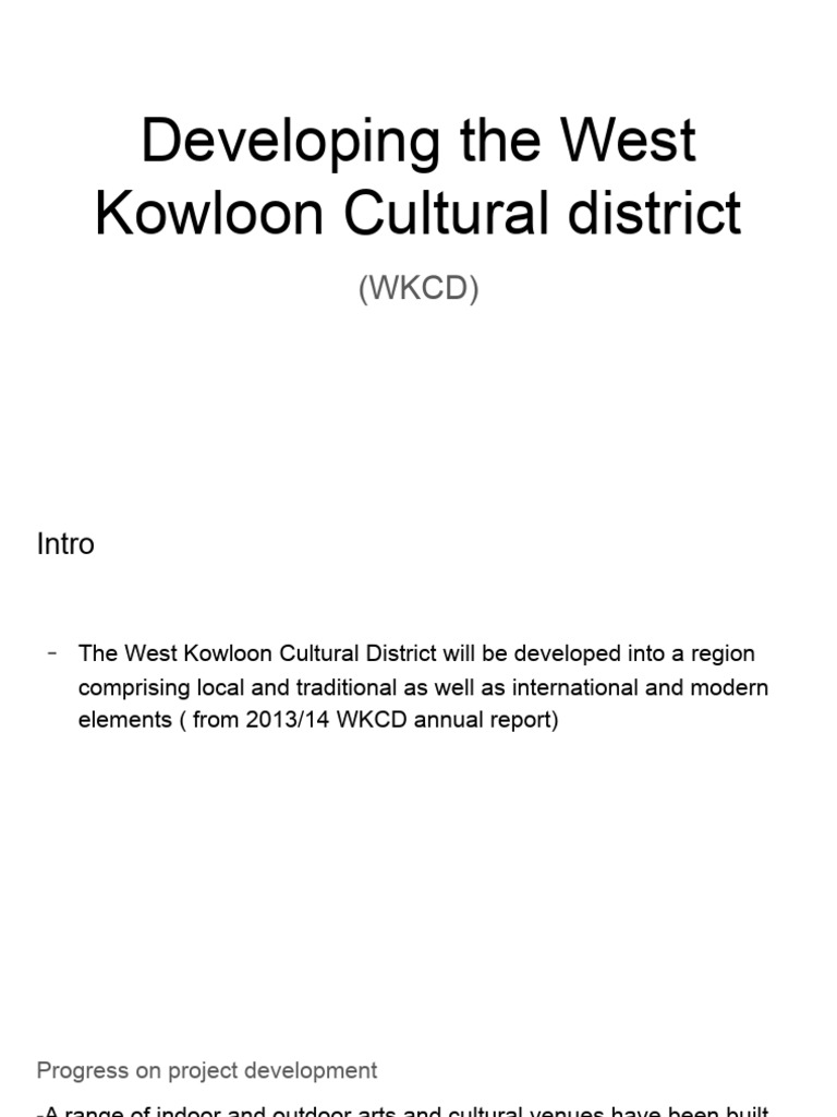 Developing The West Kowloon Cultural District | PDF