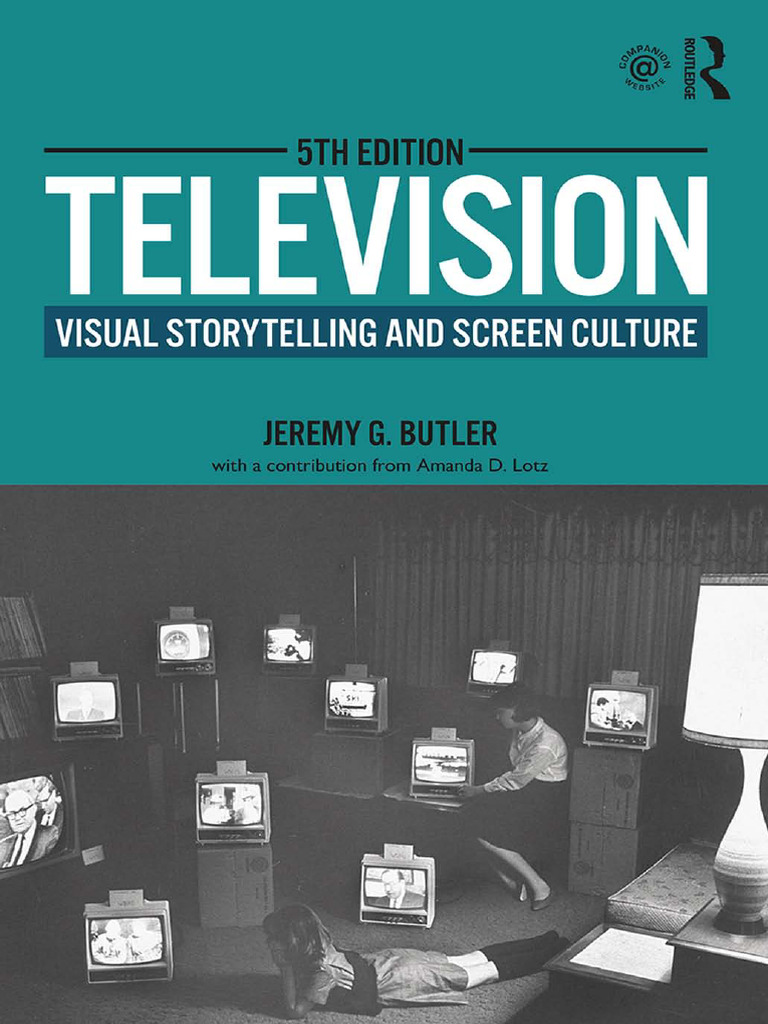 Jeremy G. Butler - Television Visual Storytelling and screen culture ...