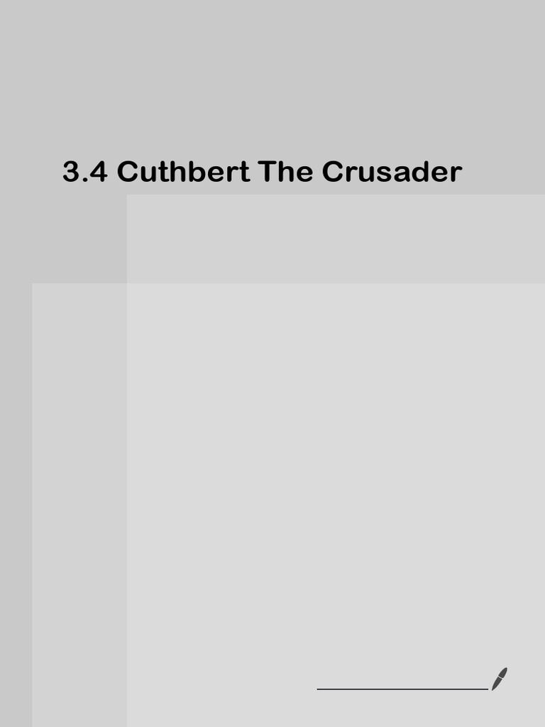3.4 Cuthbert The Crusader | PDF