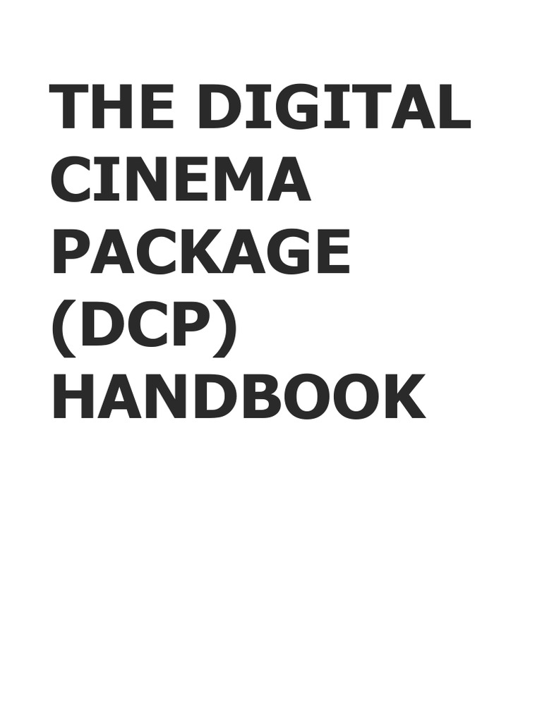 The Digital Cinema Package Handbook Sample | PDF | Computing