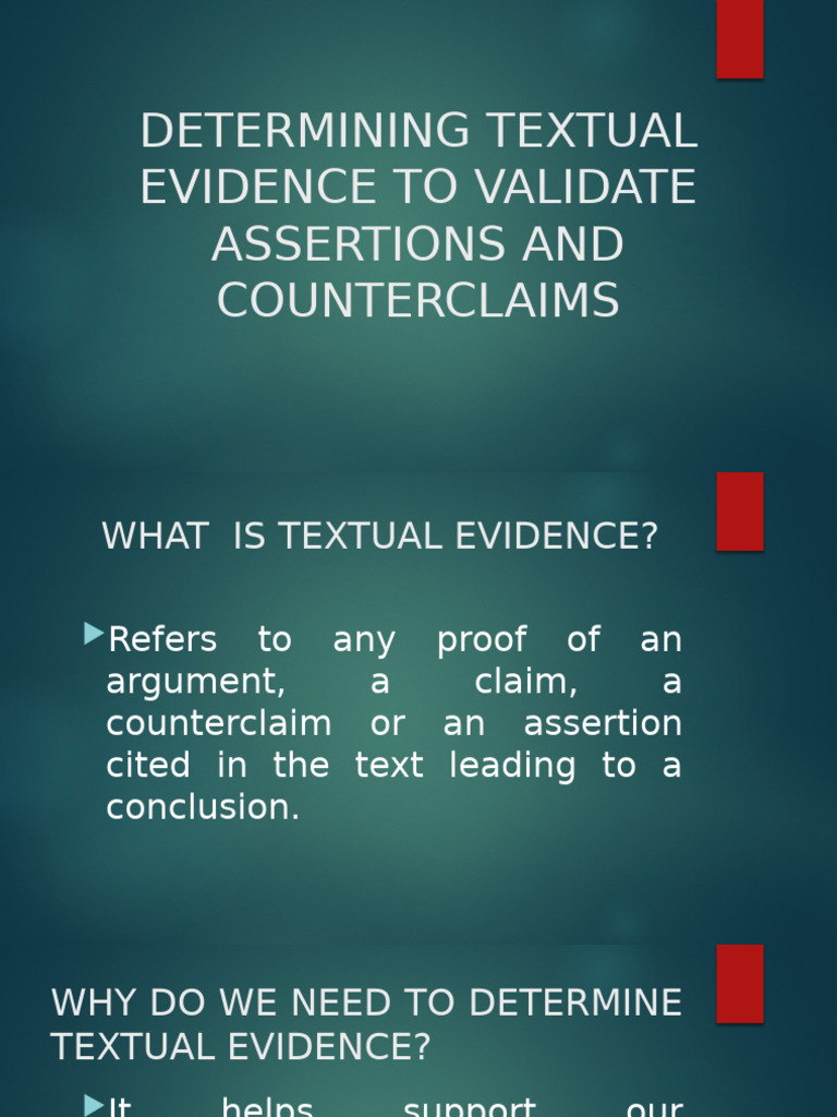 Determine Textual Evidence To Validate Assertions and Counterclaims ...